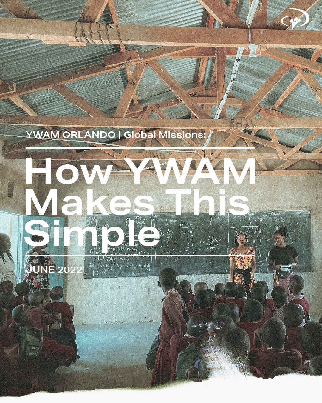 Global Missions: How YWAM Makes This Simple | YWAM Orlando