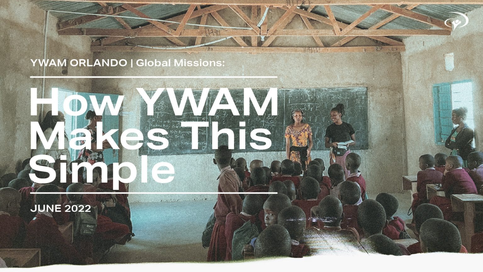Global Missions: How YWAM Makes This Simple | YWAM Orlando